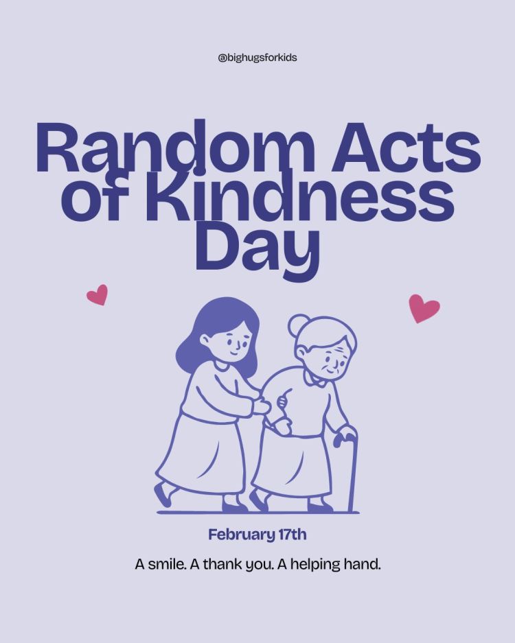 National Random Acts of Kindness Day – Welcome to BIG HUGS for Kids ...